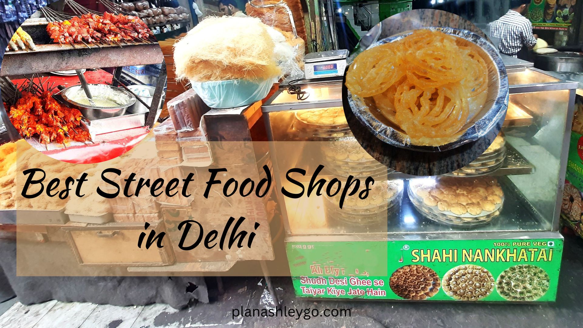 How to Plan a Delhi Street Food Tour with Family & Tips to Avoid "Delhi ...